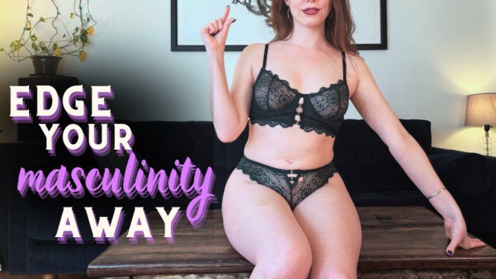 Ladominaxox Edging Your Masculinity Away Emasculation